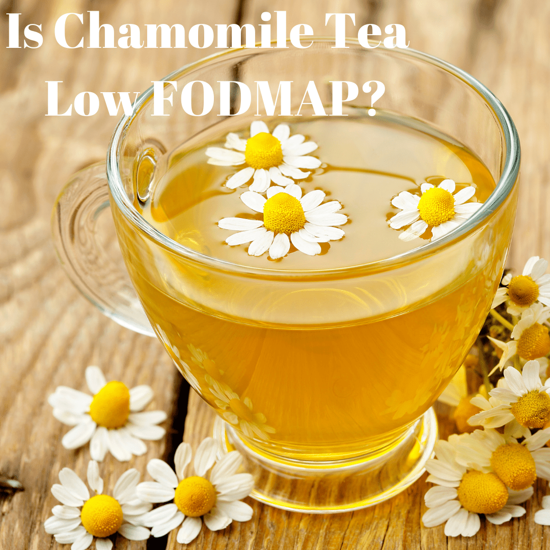 Is Chamomile Tea Low FODMAP? – casa de sante